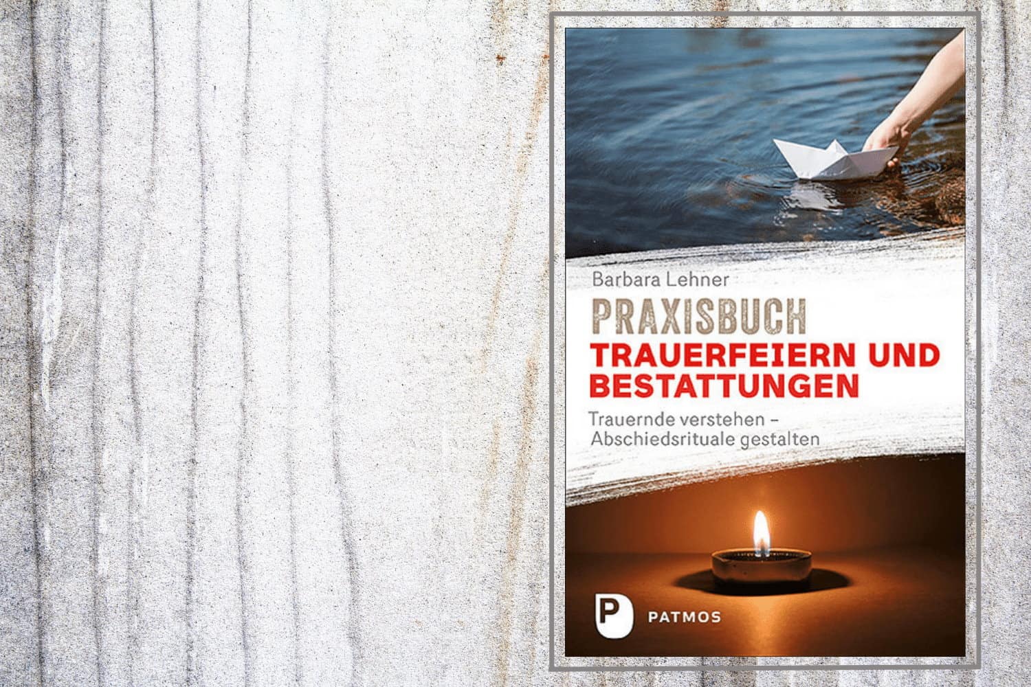 Praxisbuch Trauerfeiern und Bestattungen – Buchempfehlung | Trauerreden ...